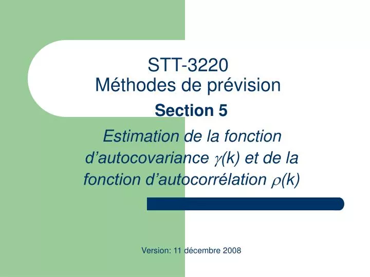 PPT - STT-3220 Méthodes de prévision PowerPoint Presentation, free ...