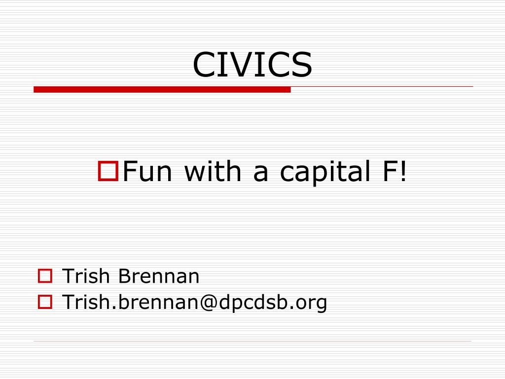 PPT - CIVICS PowerPoint Presentation, free download - ID:4170120