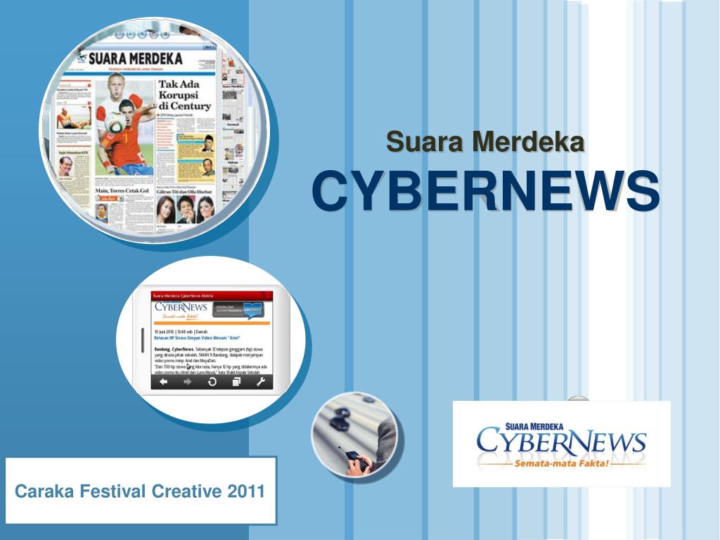 PPT - Suara Merdeka CYBERNEWS PowerPoint Presentation, free download ...
