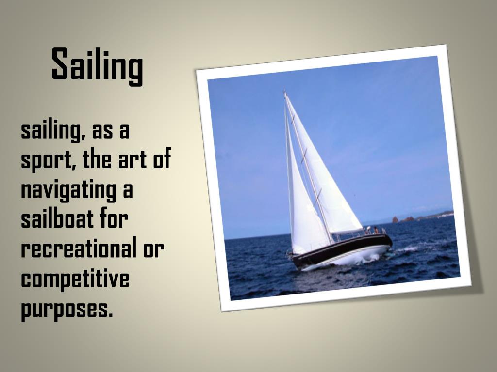 PPT - Sailing PowerPoint Presentation, free download - ID:4172602