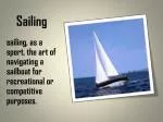 PPT - Why Undergo Professional Sailing To Improve Sailing Skills ...