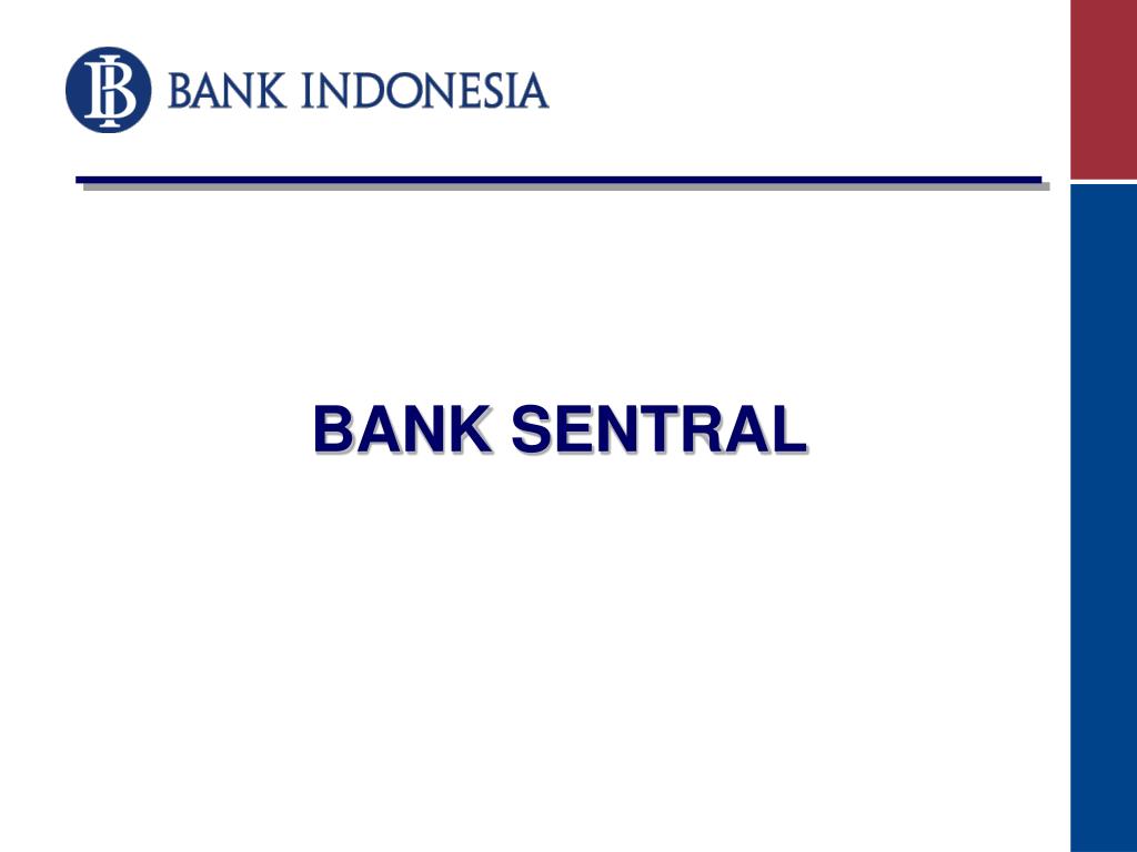 PPT - BANK SENTRAL PowerPoint Presentation, free download - ID:4172774