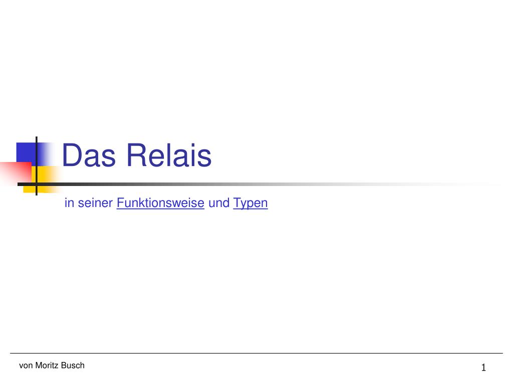 PPT - Das Relais PowerPoint Presentation, free download - ID:4177874