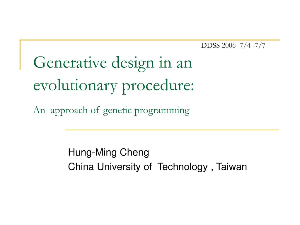 PPT - Generative design in an evolutionary procedure: An approach of ...