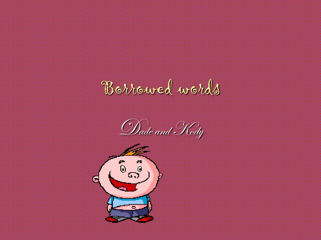 PPT - Borrowed words PowerPoint Presentation, free download - ID:4178235