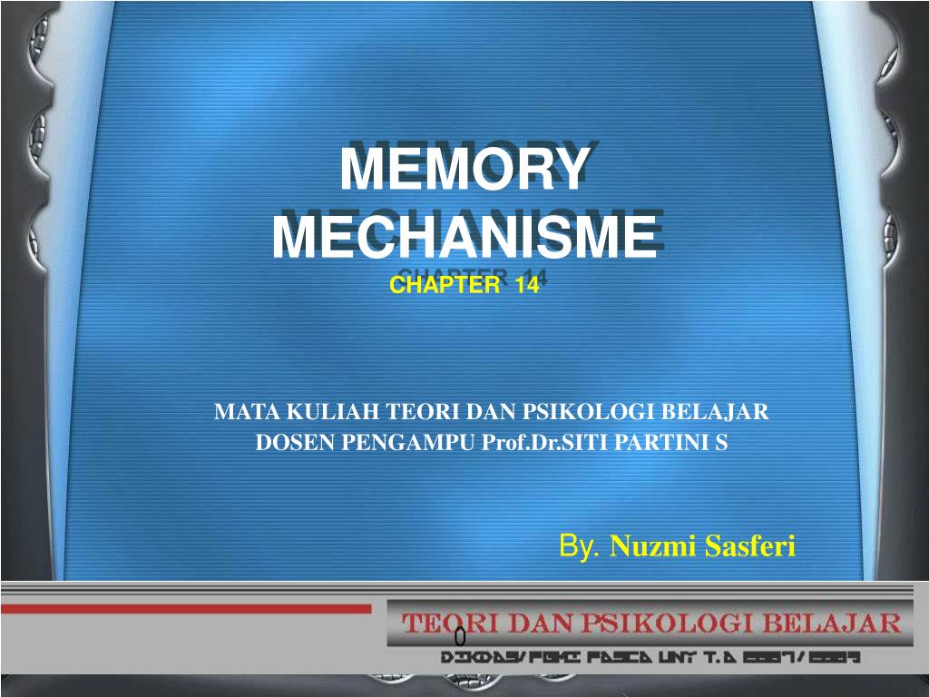 PPT - MEMORY MECHANISME CHAPTER 14 PowerPoint Presentation, free ...
