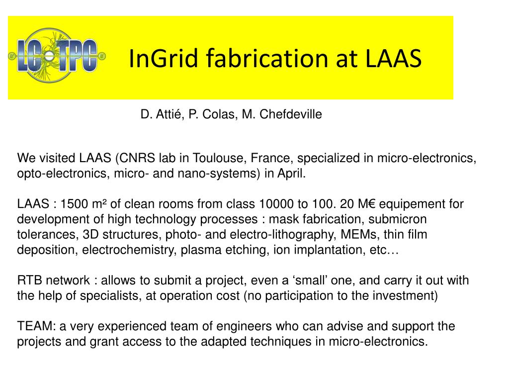 PPT - InGrid fabrication at LAAS PowerPoint Presentation, free download ...