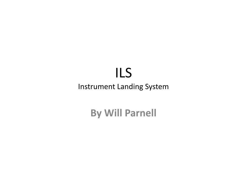 PPT - ILS Instrument Landing System PowerPoint Presentation, free ...