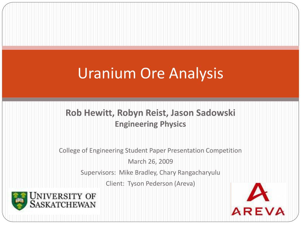 PPT - Uranium Ore Analysis PowerPoint Presentation, free download - ID ...