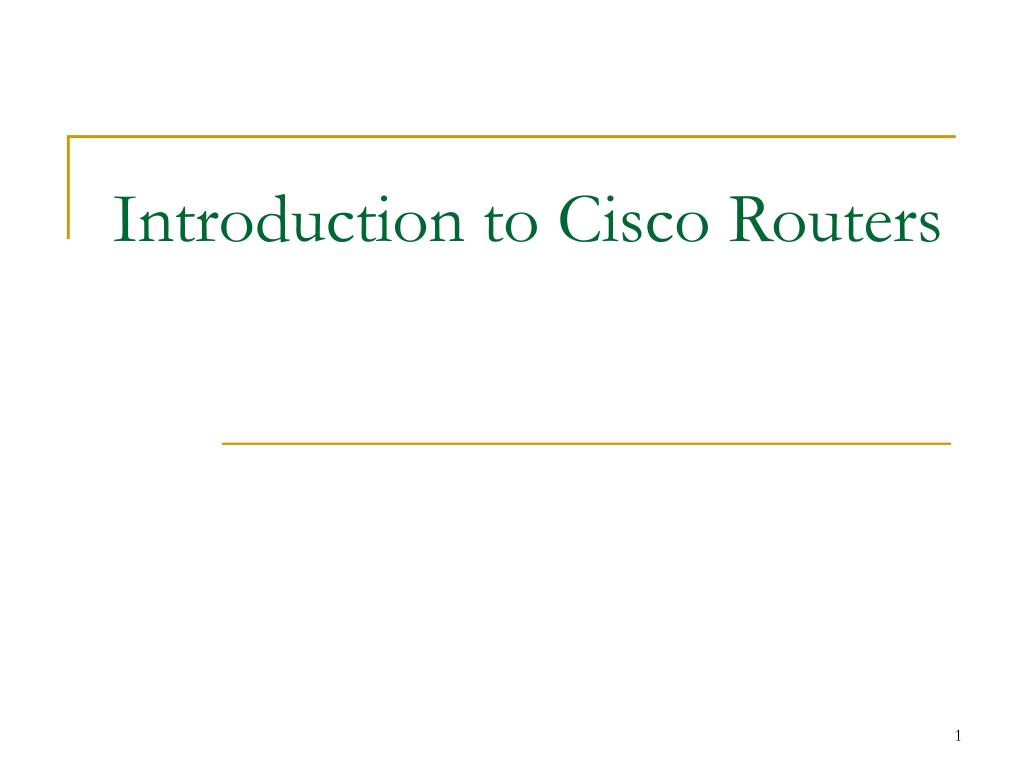 PPT - Introduction to Cisco Routers PowerPoint Presentation, free ...