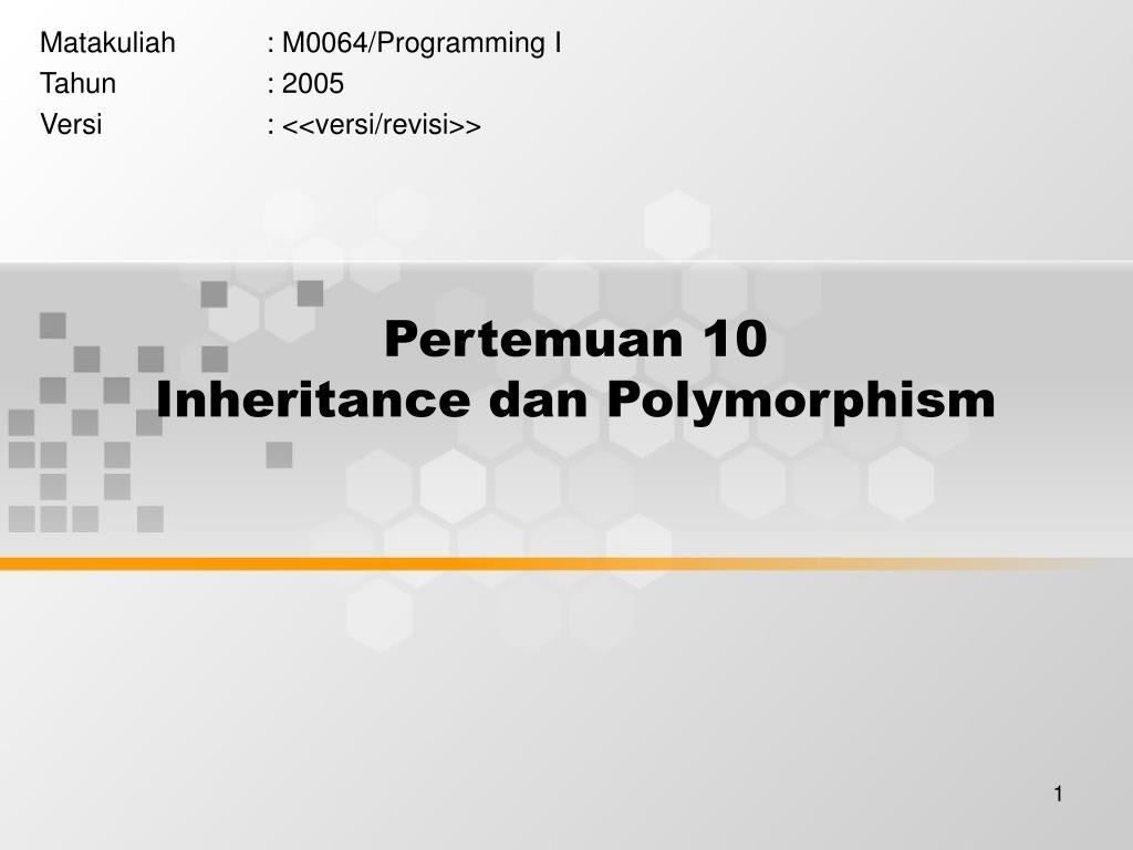 PPT - Pertemuan 10 Inheritance dan Polymorphism PowerPoint Presentation - ID:4185612