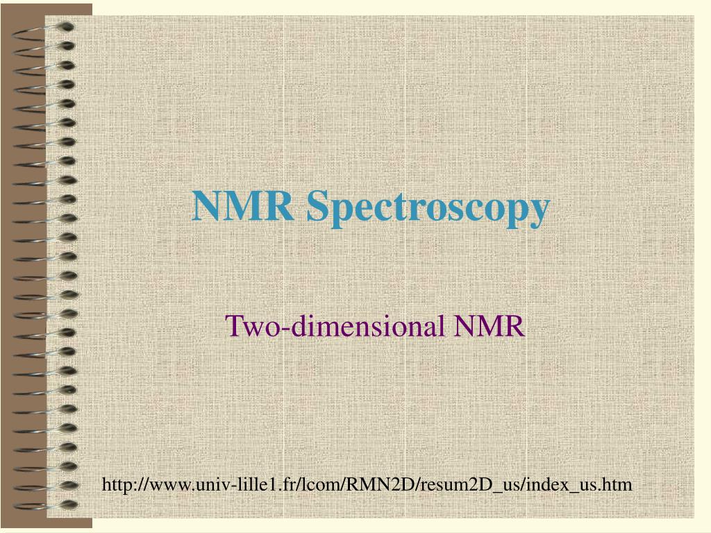PPT - NMR Spectroscopy PowerPoint Presentation, free download - ID:4188441