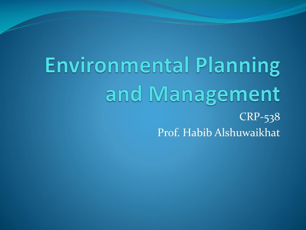 PPT - Environmental Planning and Management PowerPoint Presentation ...