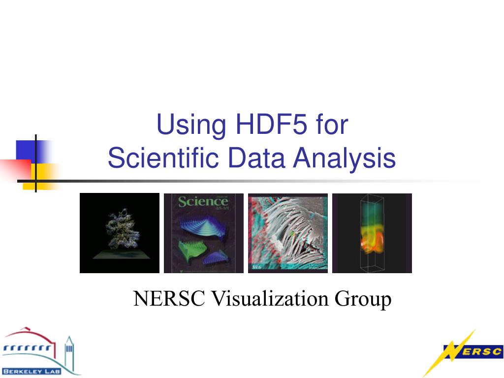 PPT - Using HDF5 for Scientific Data Analysis PowerPoint Presentation, free download - ID:4192648