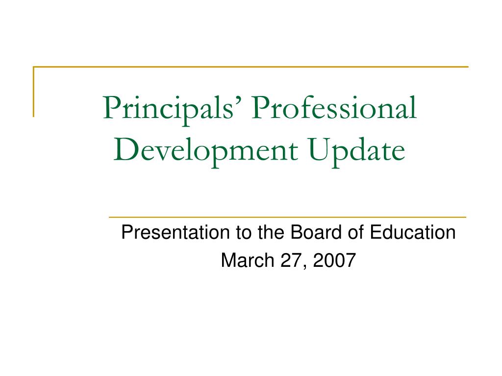 PPT - Principals’ Professional Development Update PowerPoint ...