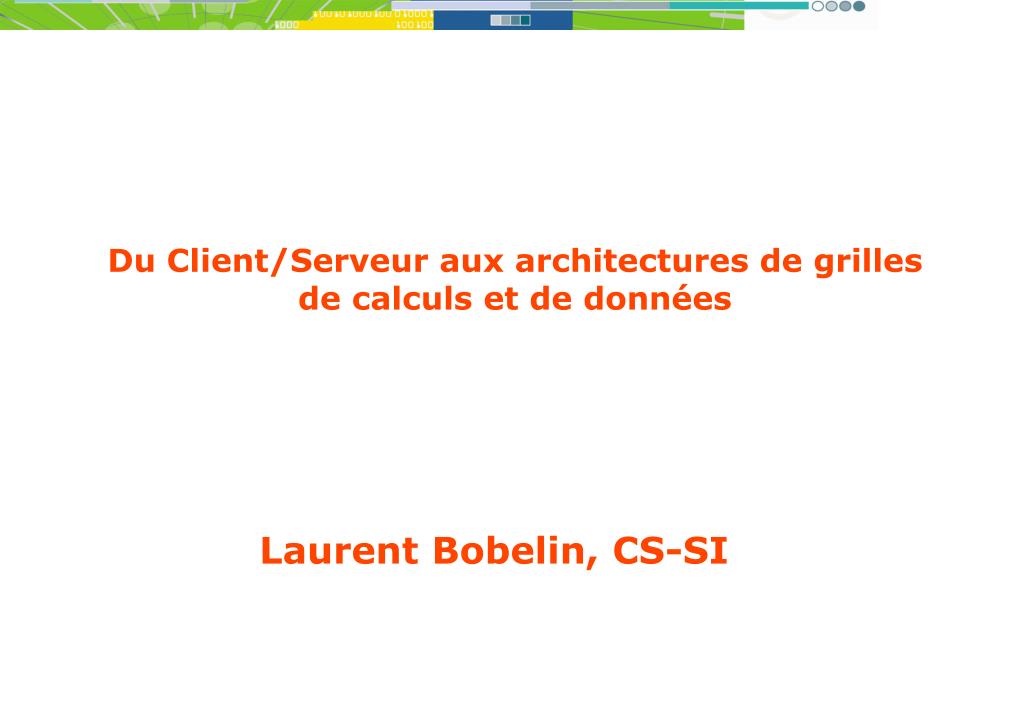 PPT - Laurent Bobelin, CS-SI PowerPoint Presentation, free download ...