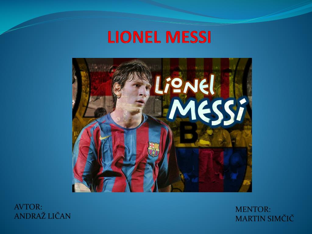 PPT - LIONEL MESSI PowerPoint Presentation, free download - ID:4193871