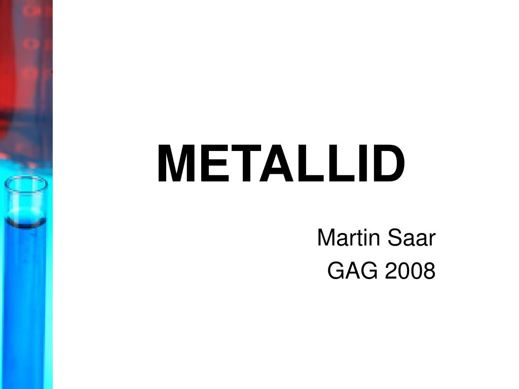 PPT - METALLID PowerPoint Presentation, free download - ID:4194221