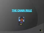 PPT - The Chain Rule PowerPoint Presentation, free download - ID:5545370