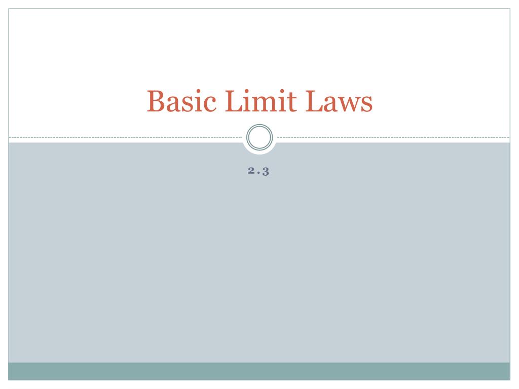 PPT - Basic Limit Laws PowerPoint Presentation, free download - ID:4196088