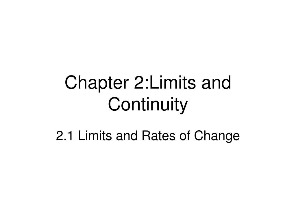 PPT - Chapter 2:Limits and Continuity PowerPoint Presentation, free ...