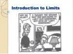 PPT - Introduction to Limits PowerPoint Presentation, free download ...