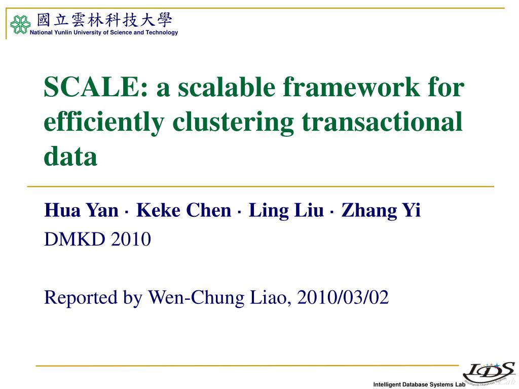 PPT - SCALE: a scalable framework for efficiently clustering transactional data PowerPoint ...