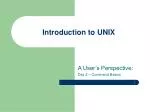 PPT - Introduction to Unix PowerPoint Presentation, free download - ID:4236737