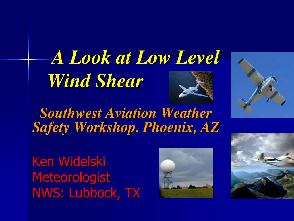 PPT - A Look at Low Level Wind Shear PowerPoint Presentation, free ...