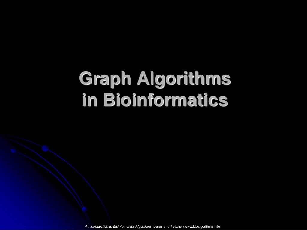 PPT - Graph Algorithms in Bioinformatics PowerPoint Presentation, free ...