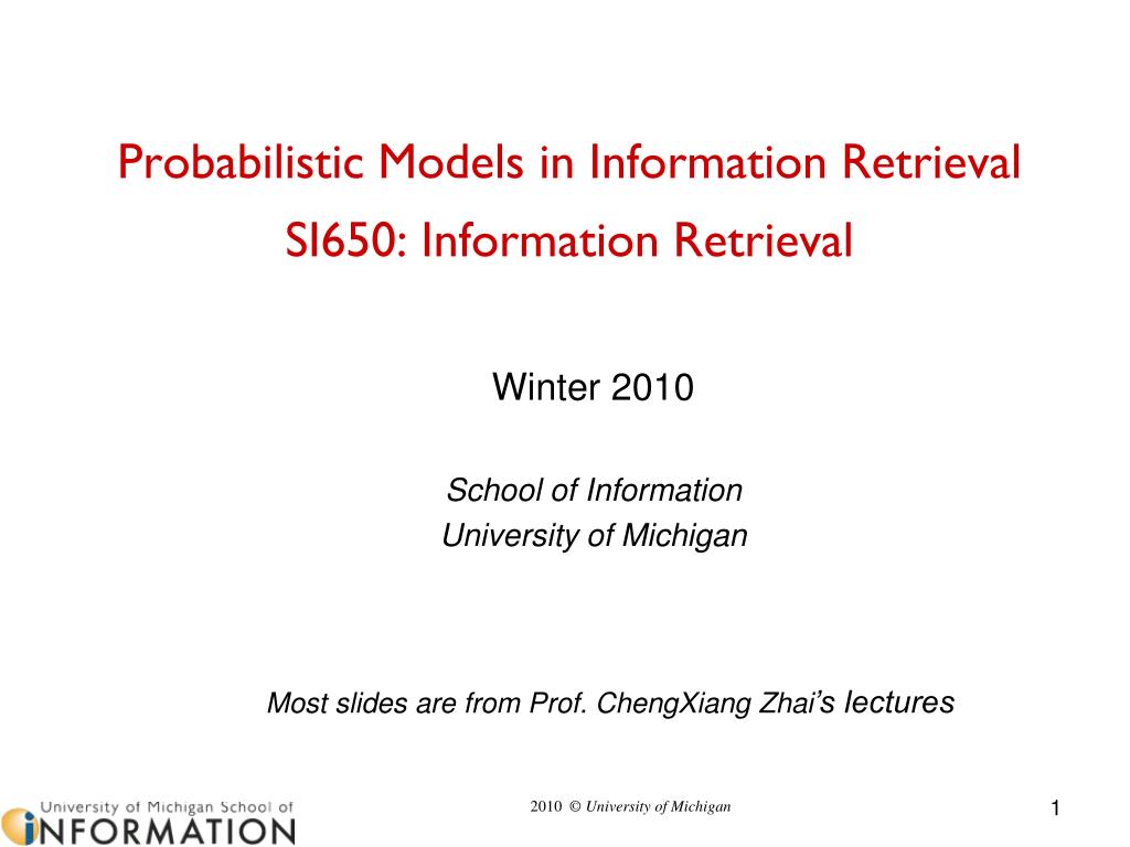 PPT - Probabilistic Models in Information Retrieval SI650: Information ...