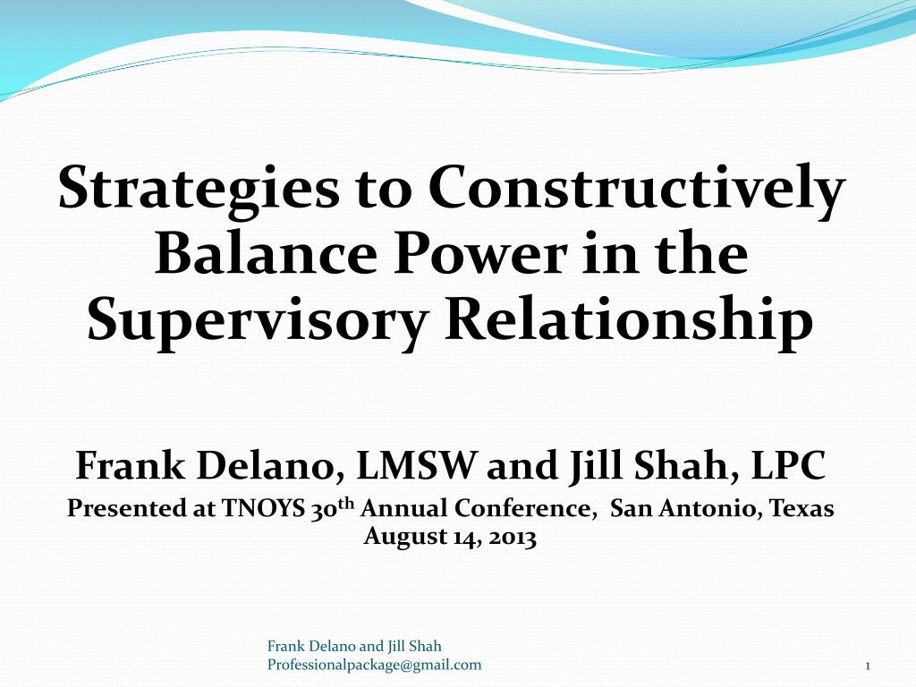 PPT - Strategies to Constructively Balance Power in the Supervisory ...
