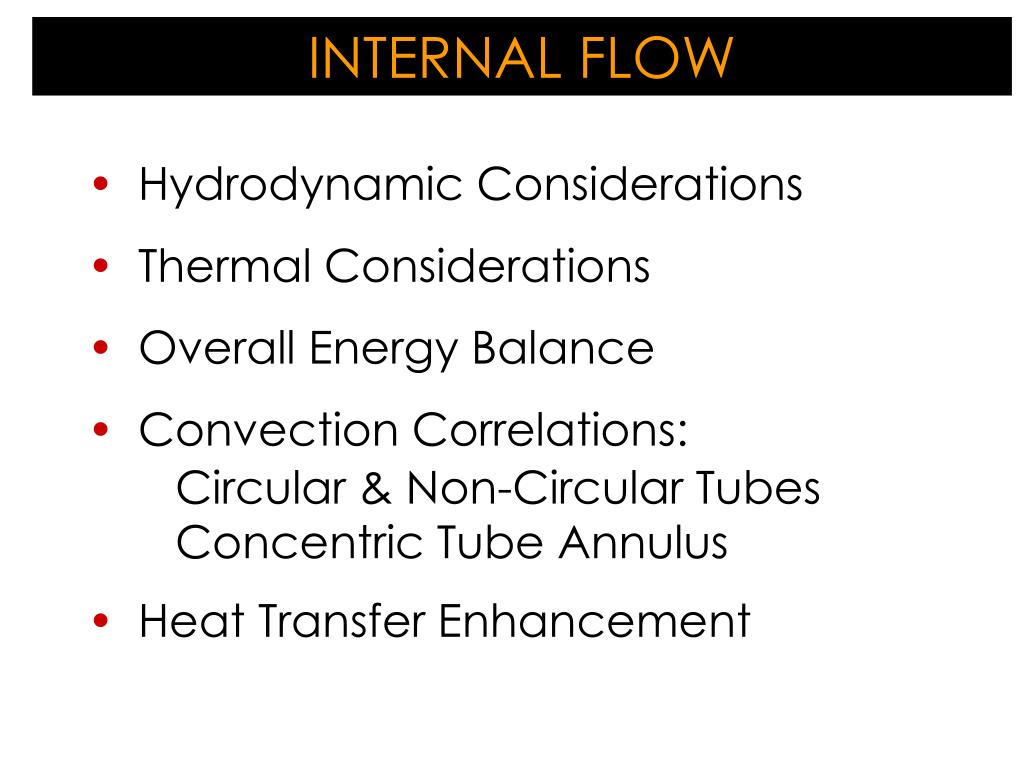 PPT - INTERNAL FLOW PowerPoint Presentation, free download - ID:4204808