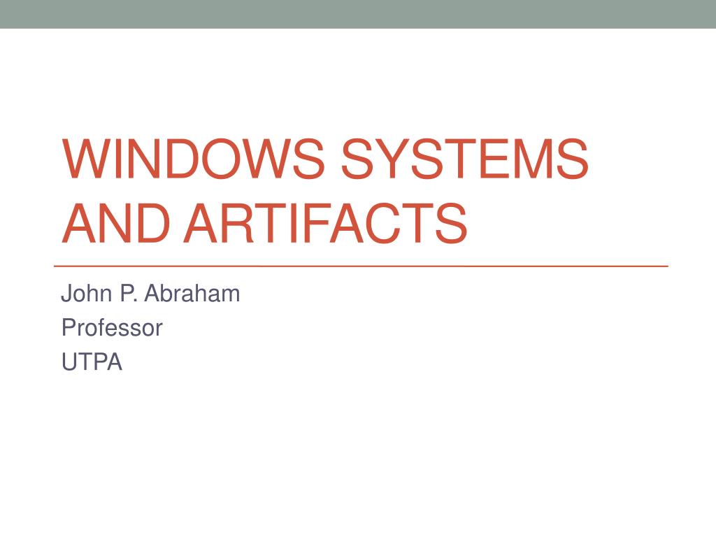 PPT - Windows systems and artifacts PowerPoint Presentation, free ...