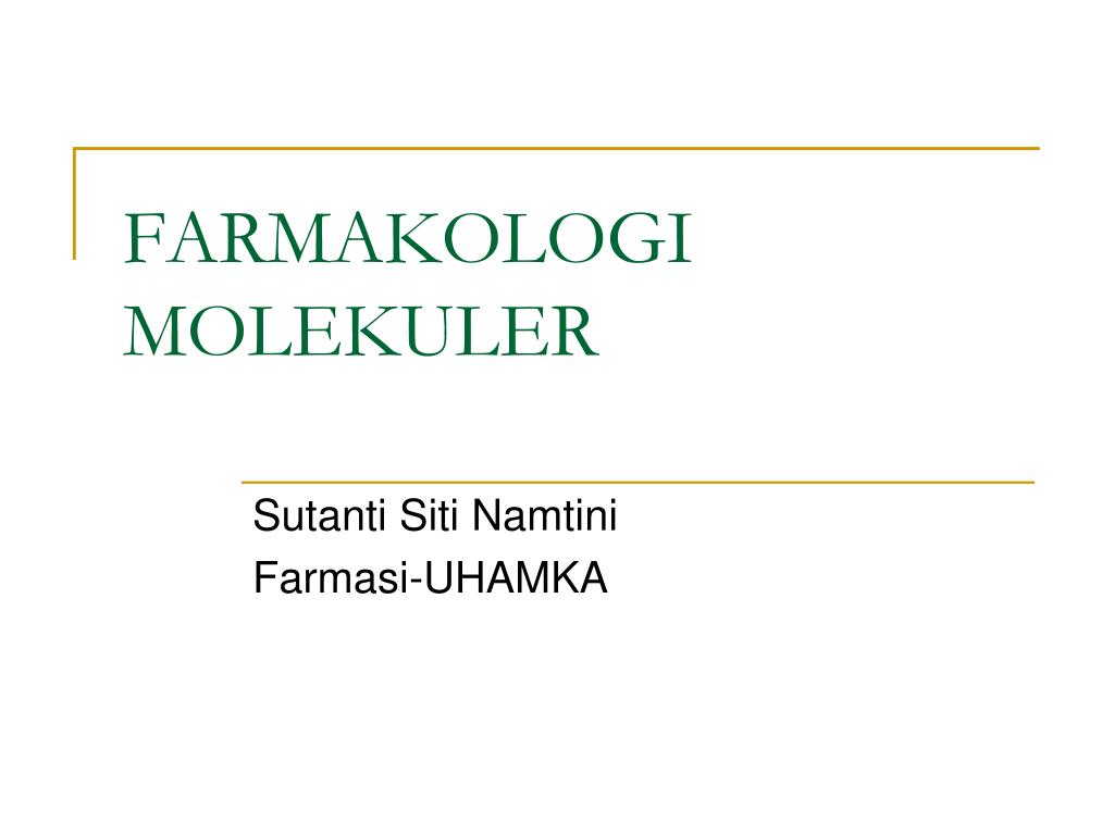 PPT - FARMAKOLOGI MOLEKULER PowerPoint Presentation, free download - ID ...