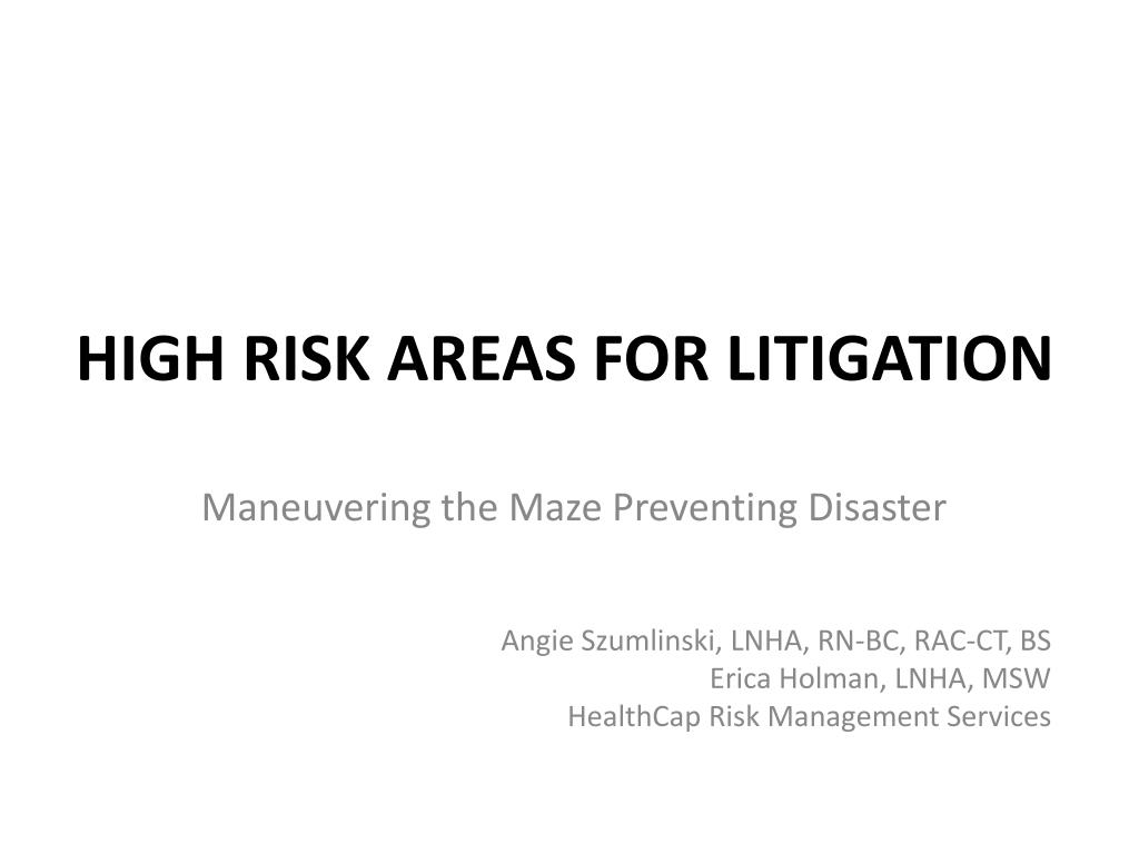 PPT - HIGH RISK AREAS FOR LITIGATION PowerPoint Presentation, free ...