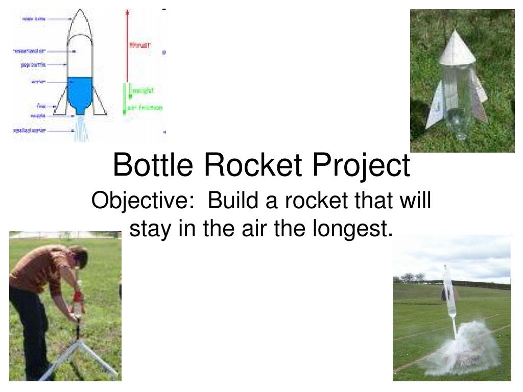 PPT - Bottle Rocket Project PowerPoint Presentation, free download - ID ...