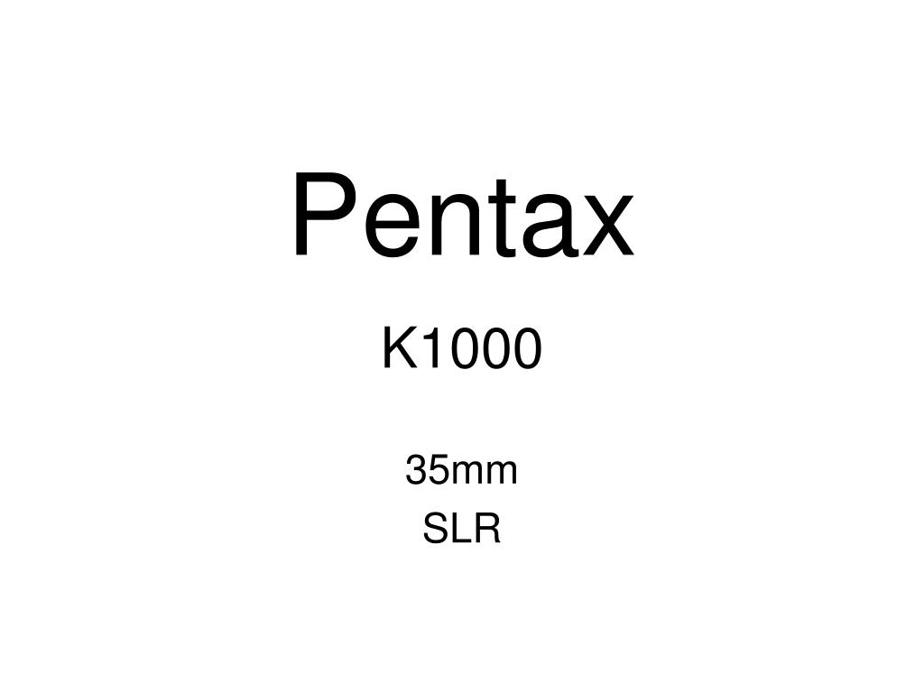 PPT - Pentax PowerPoint Presentation, free download - ID:4206742