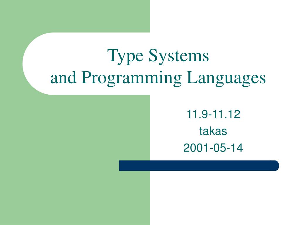 PPT - Type Systems and Programming Languages PowerPoint Presentation, free download - ID:4206960
