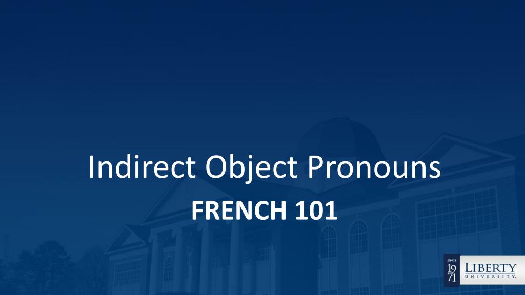 PPT - Understanding French Indirect Object Pronouns PowerPoint ...