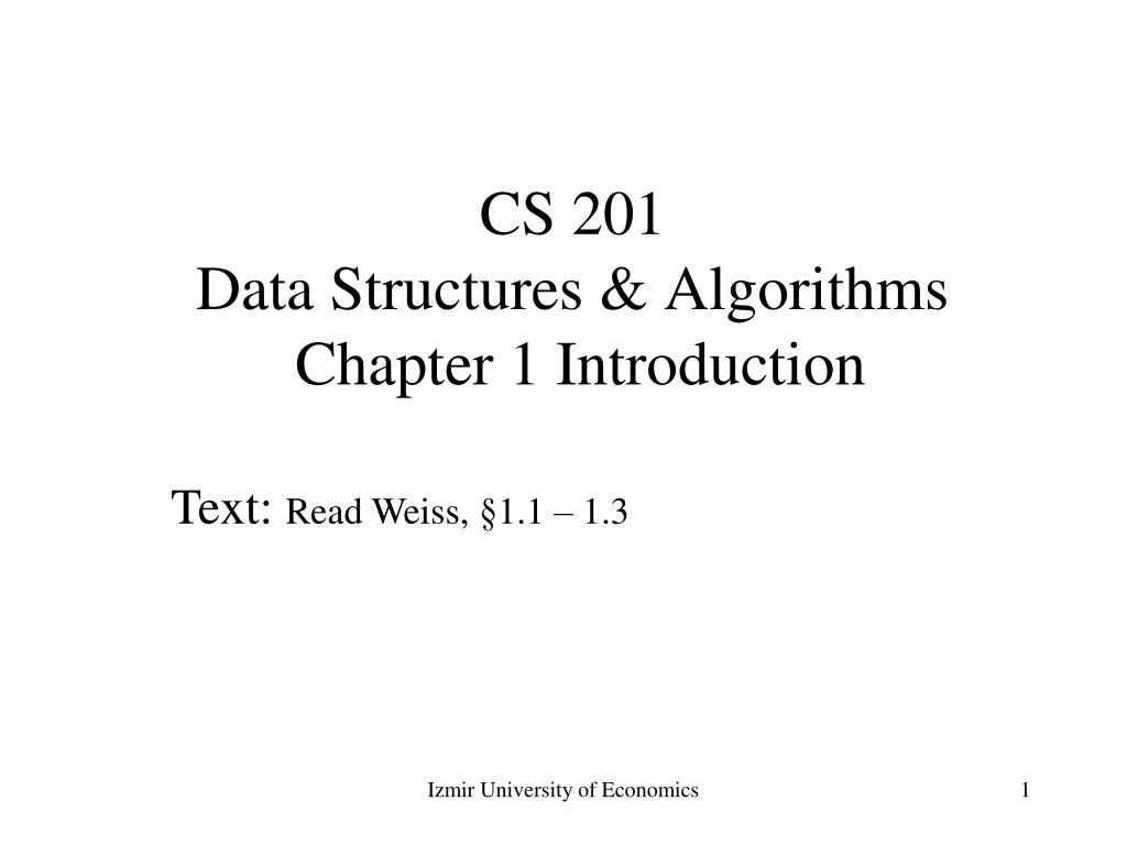 Ppt Cs 201 Data Structures And Algorithms Chapter 1 Introduction