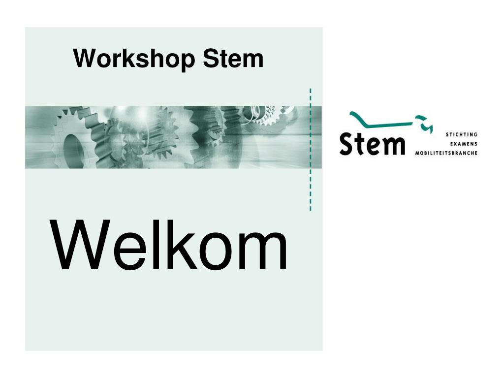 PPT - Workshop Stem PowerPoint Presentation, free download - ID:4208544