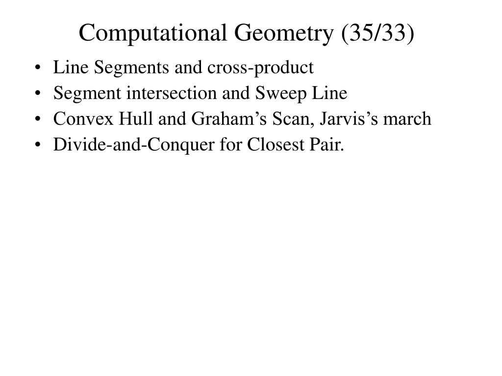 PPT - Computational Geometry (35/33) PowerPoint Presentation, free ...