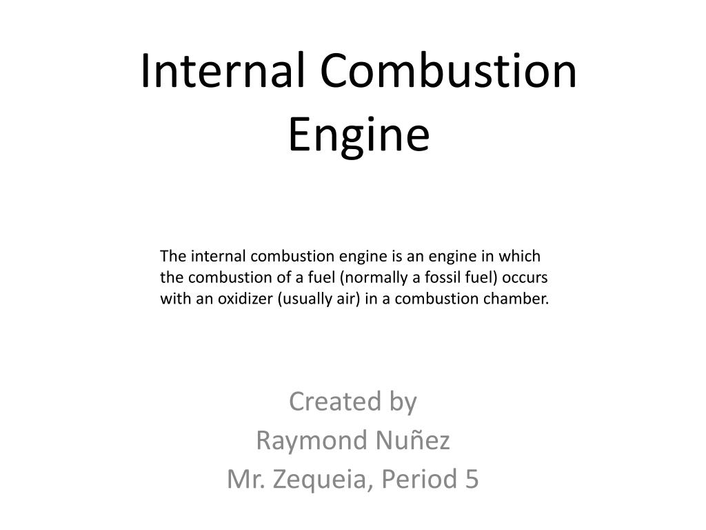 PPT - Internal Combustion Engine PowerPoint Presentation, free download ...