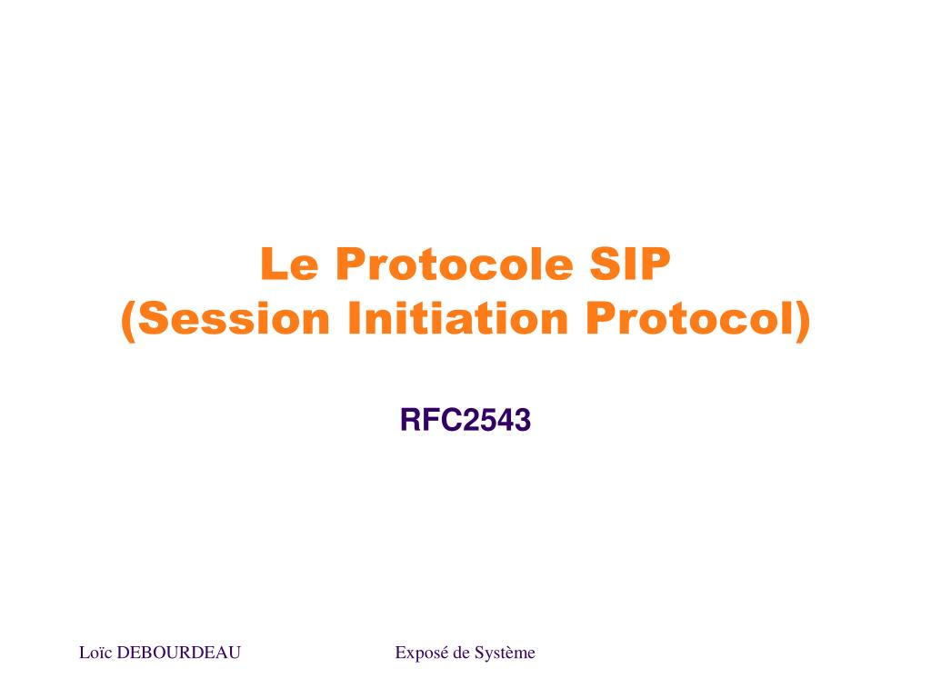 PPT - Le Protocole SIP (Session Initiation Protocol) PowerPoint ...