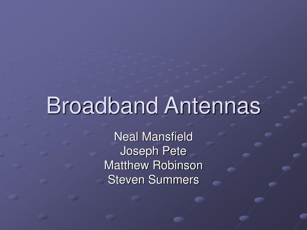PPT - Broadband Antennas PowerPoint Presentation, free download - ID ...