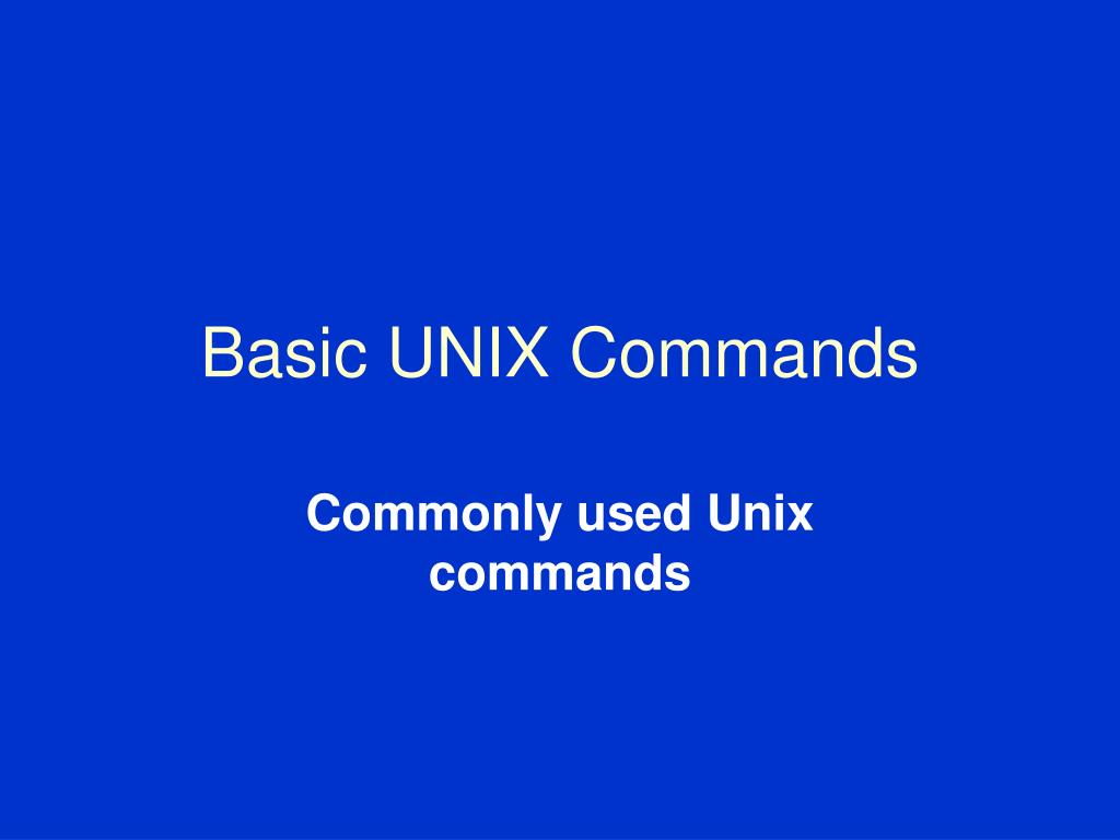 PPT - Basic UNIX Commands PowerPoint Presentation, free download - ID:4215858