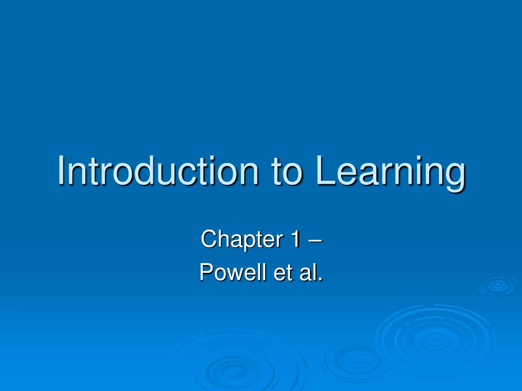 PPT - Introduction to Learning PowerPoint Presentation, free download ...