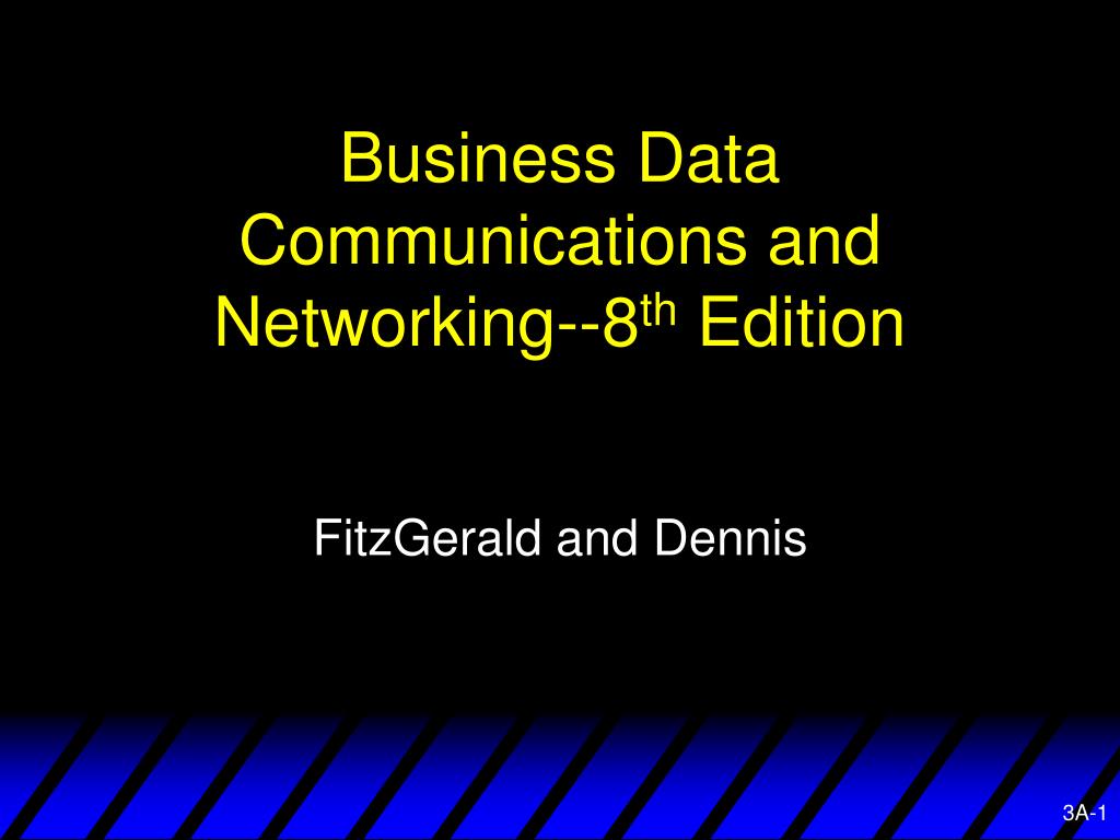 PPT - Business Data Communications and Networking--8 th Edition ...