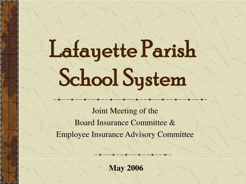PPT - Lafayette Parish School System PowerPoint Presentation, free ...